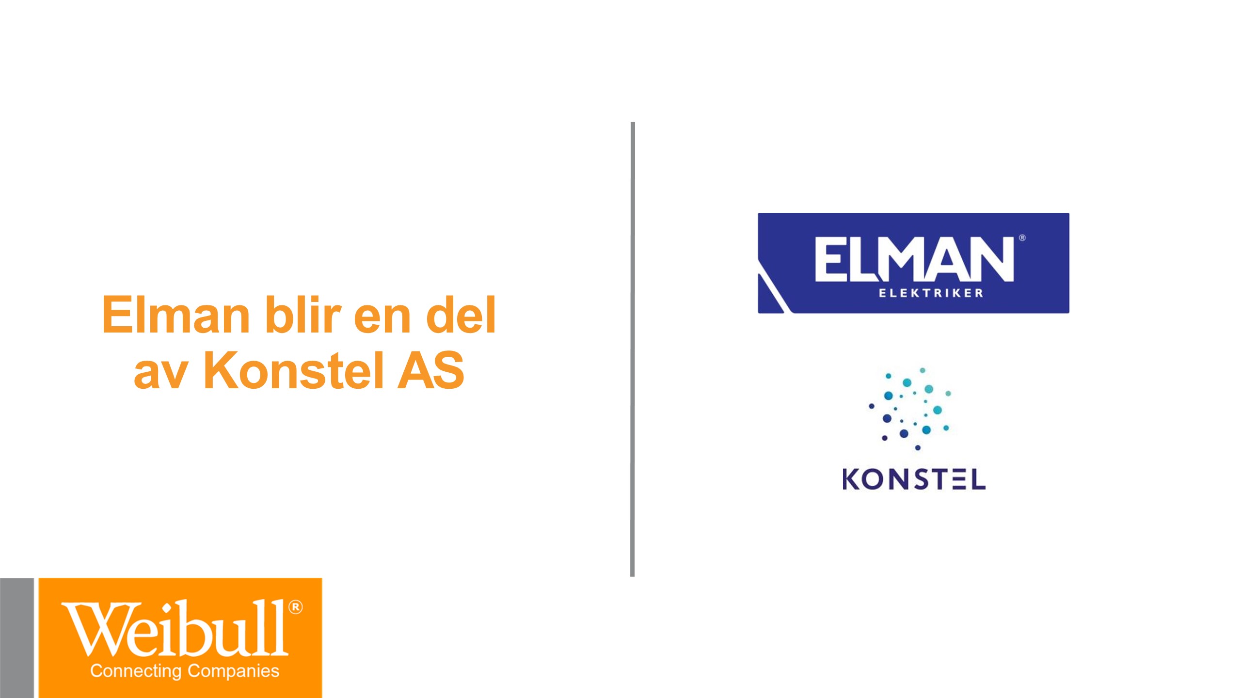 Transaksjon - Elman blir en del av Konstel Transaksjon - Elman blir en del av Konstel